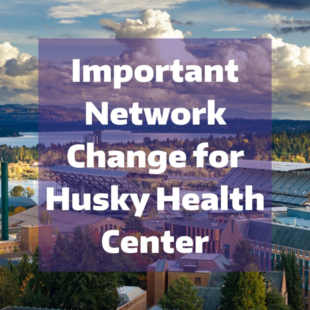 Important Insurance Network Changes at Husky Health